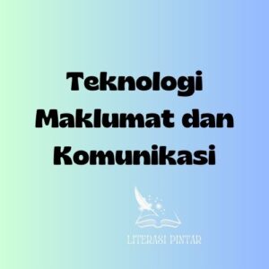 Teknologi Maklumat dan Komunikasi (ICT): Kepentingan, Manfaat, dan ...