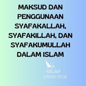 Syafakallah Maksud, Syafakillah, dan Syafakumullah dalam Islam ...